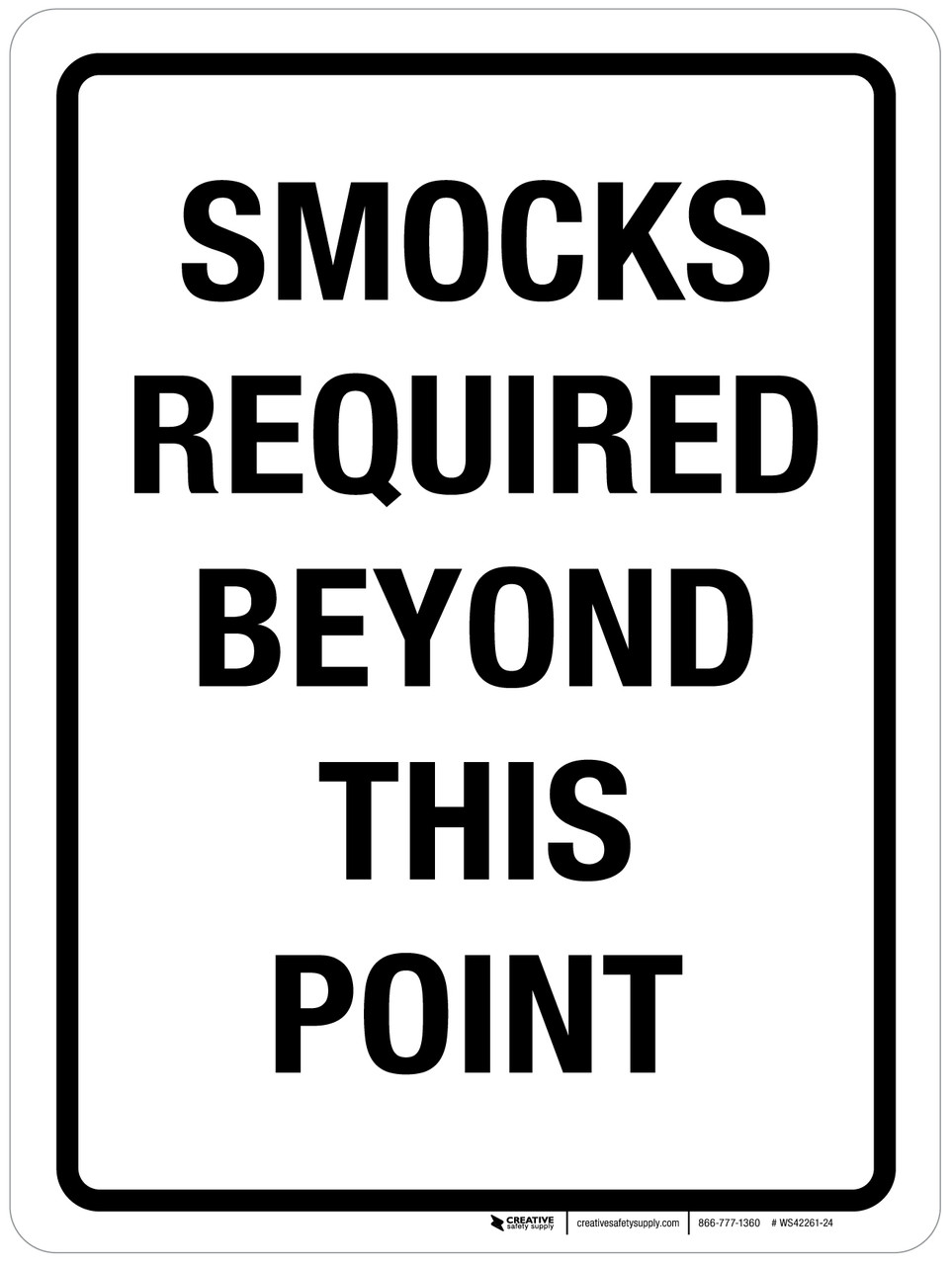 Smocks Required Beyond This Point Portrait - Wall Sign
