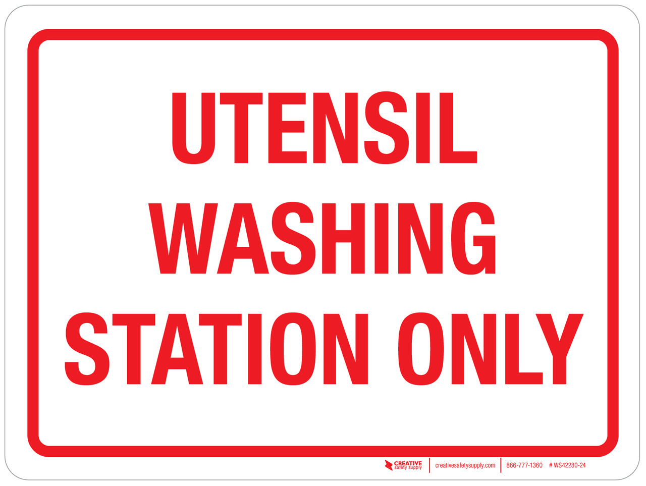 Utensil Washing Station Only Landscape - Wall Sign