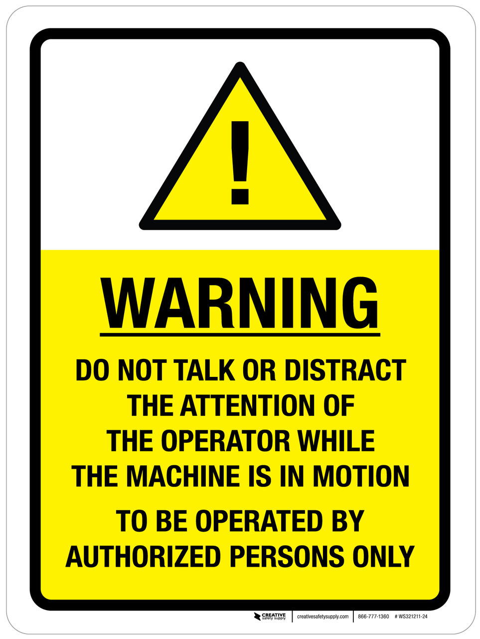 Warning: Do Not Talk or Distract The Attention of The Operator Portrait ...