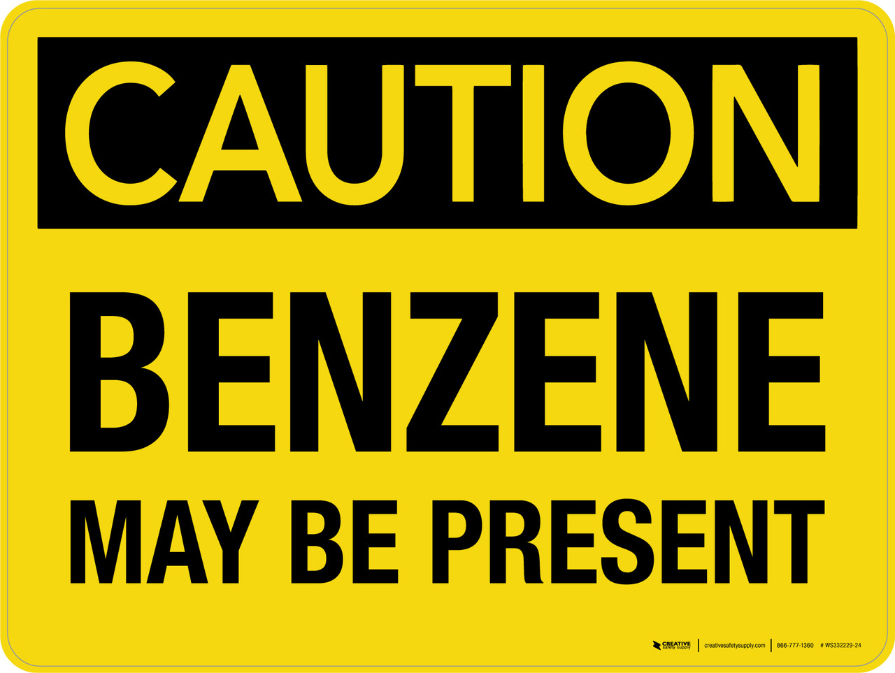 Caution: Benzene May Be Present Landscape - Wall Sign