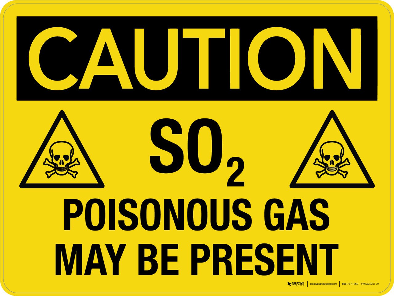 Caution: SO2 Poisonous Gas May Be Present Landscape - Wall Sign ...