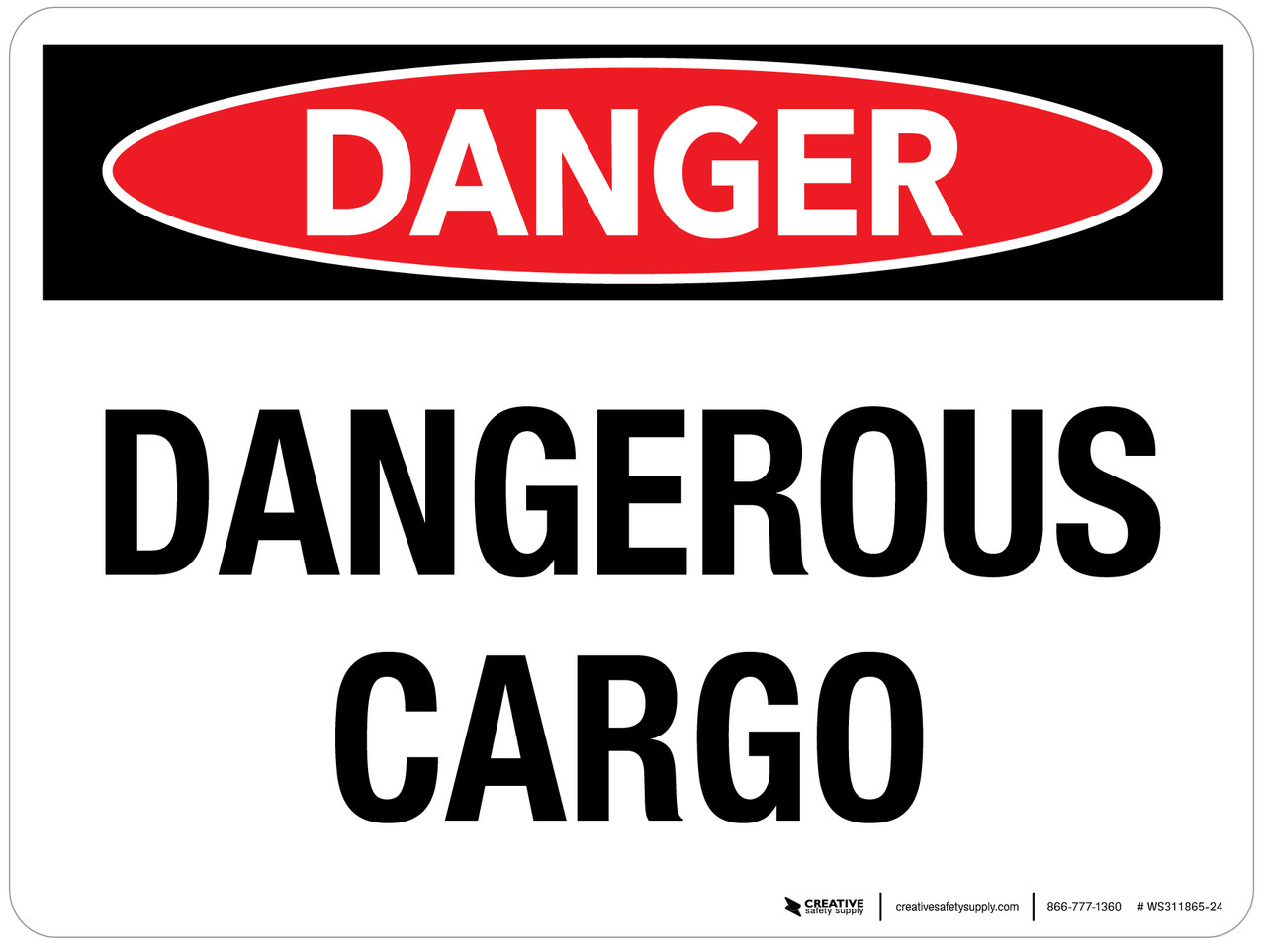 Danger: Dangerous Cargo Landscape - Wall Sign | Creative Safety Supply