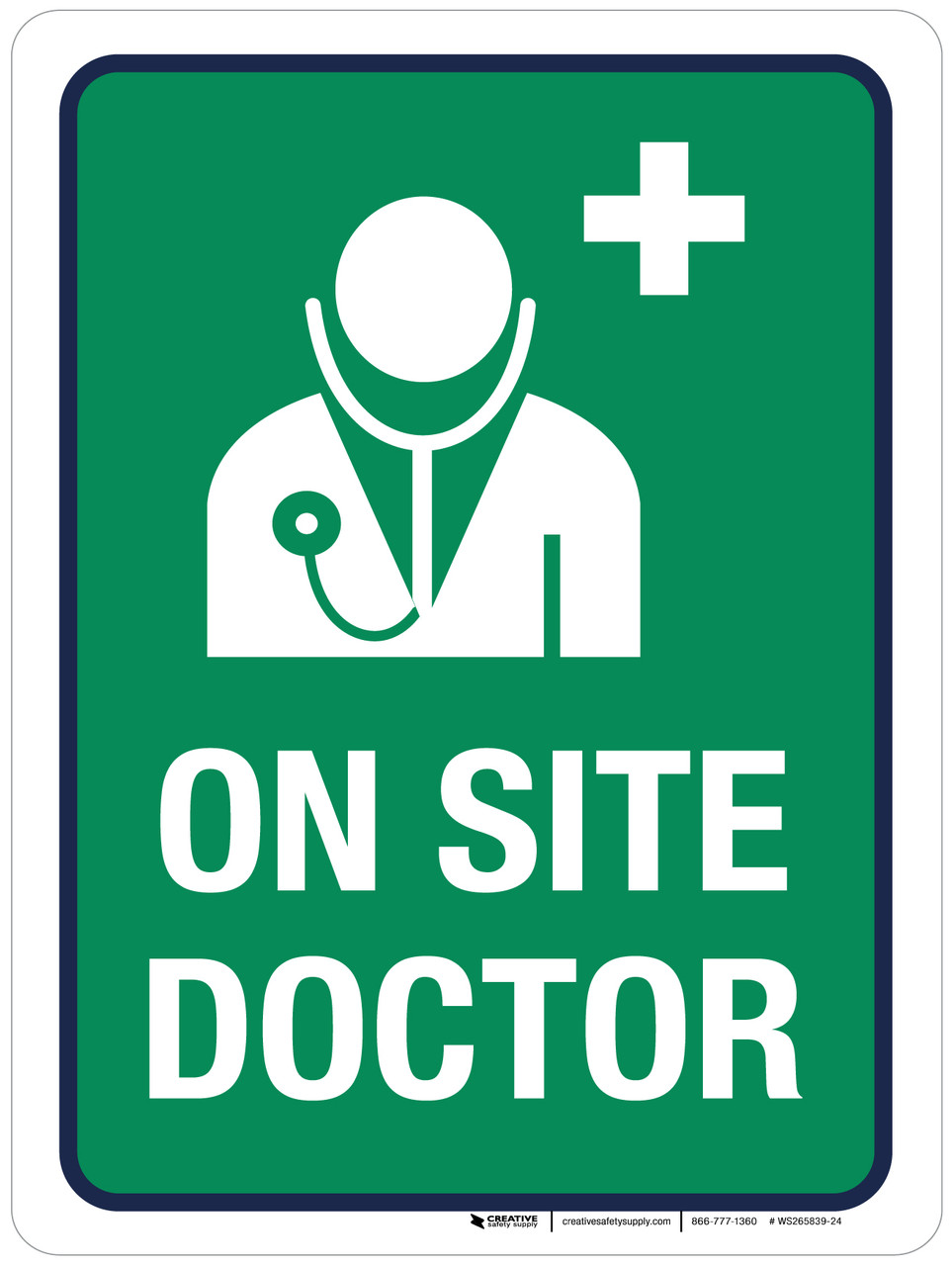 On Site Doctor Portrait - Wall Sign | Creative Safety Supply