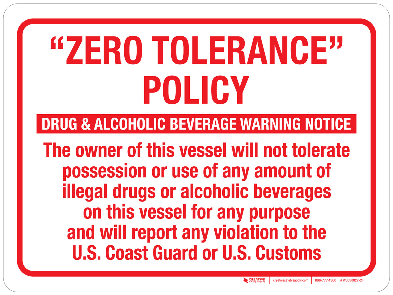 Zero Tolerance Policy: Drug & Alcoholic Beverage Warning Notice ...