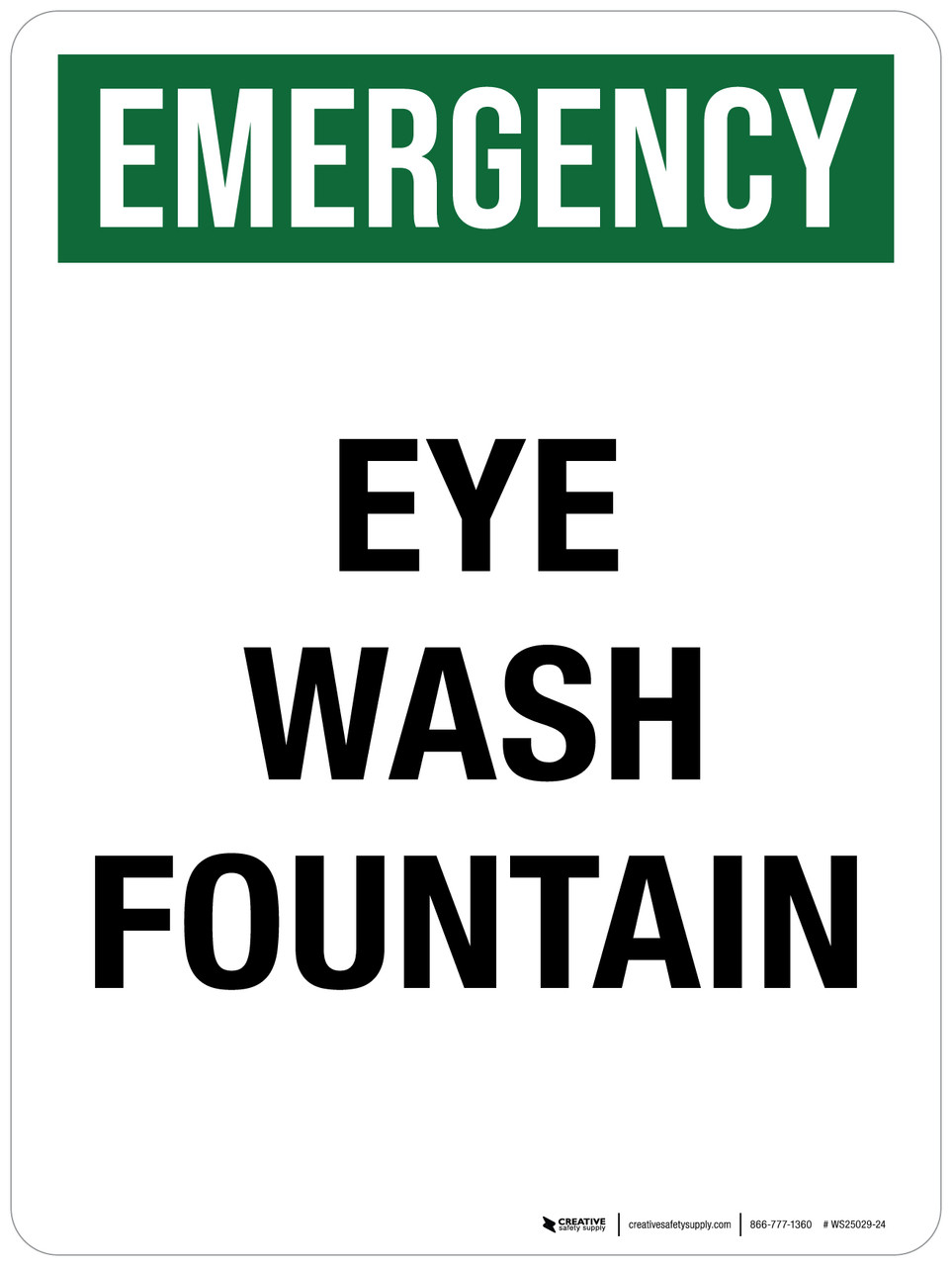 Emergency: Eye Wash Fountain Portrait - Wall Sign | Creative Safety Supply
