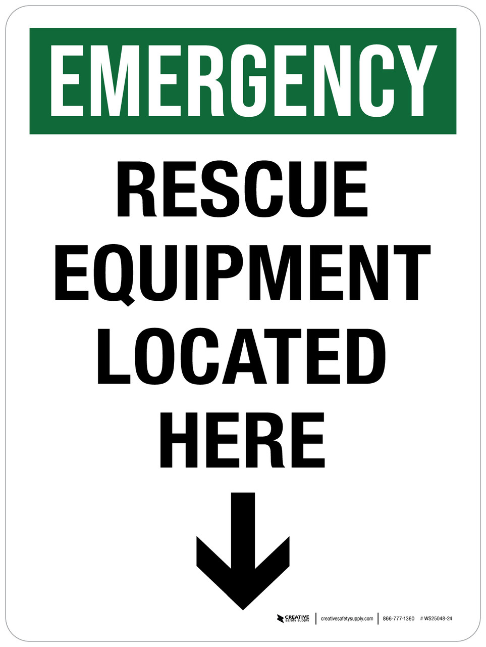 Emergency: Rescue Equipment Located Here with Down Arrow Portrait ...