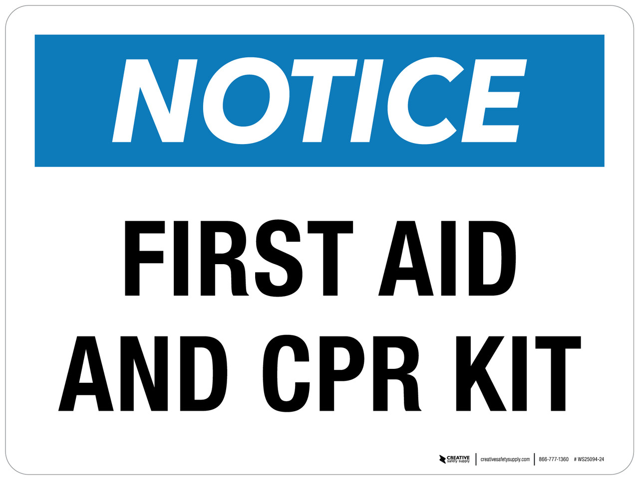 Notice: First Aid And CPR Kit Landscape - Wall Sign