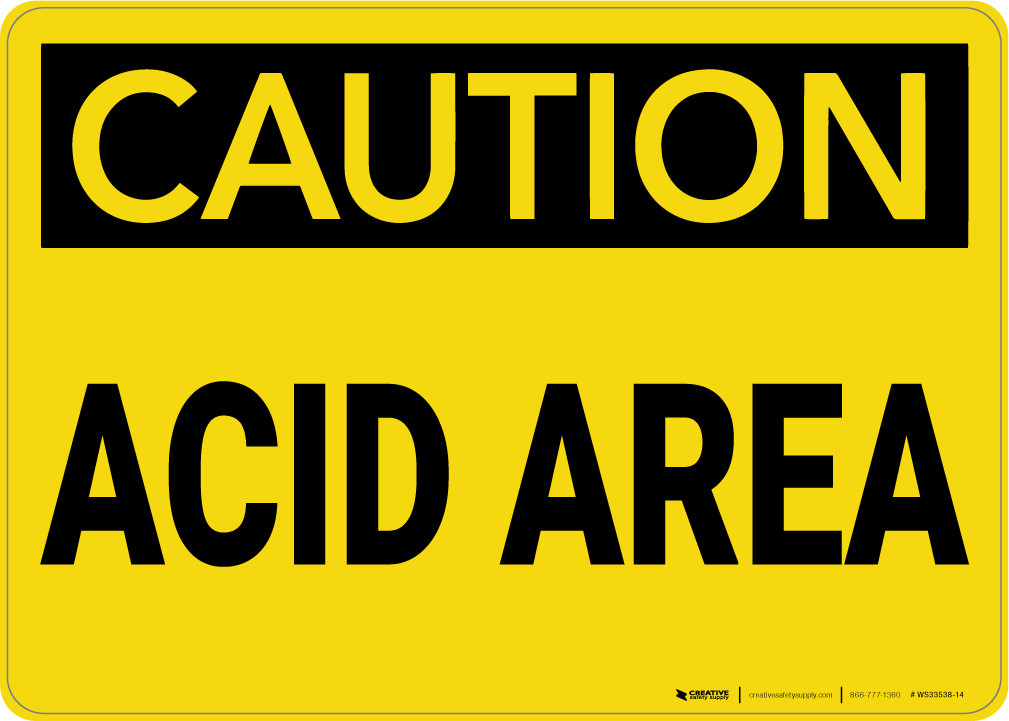 Caution: Acid Area - Wall Sign