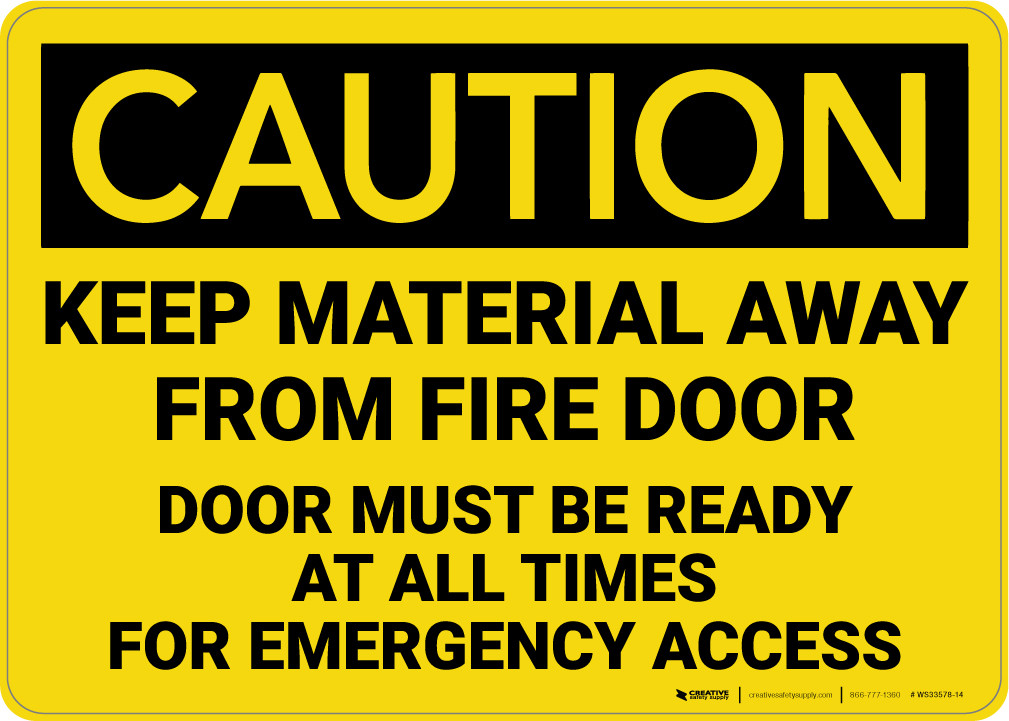 Caution: Keep Material Away From Fire Door - Wall Sign | Creative ...