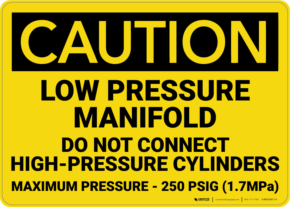 Caution: Low Pressure Manifold Do Not Connect High Pressure Cylinder ...