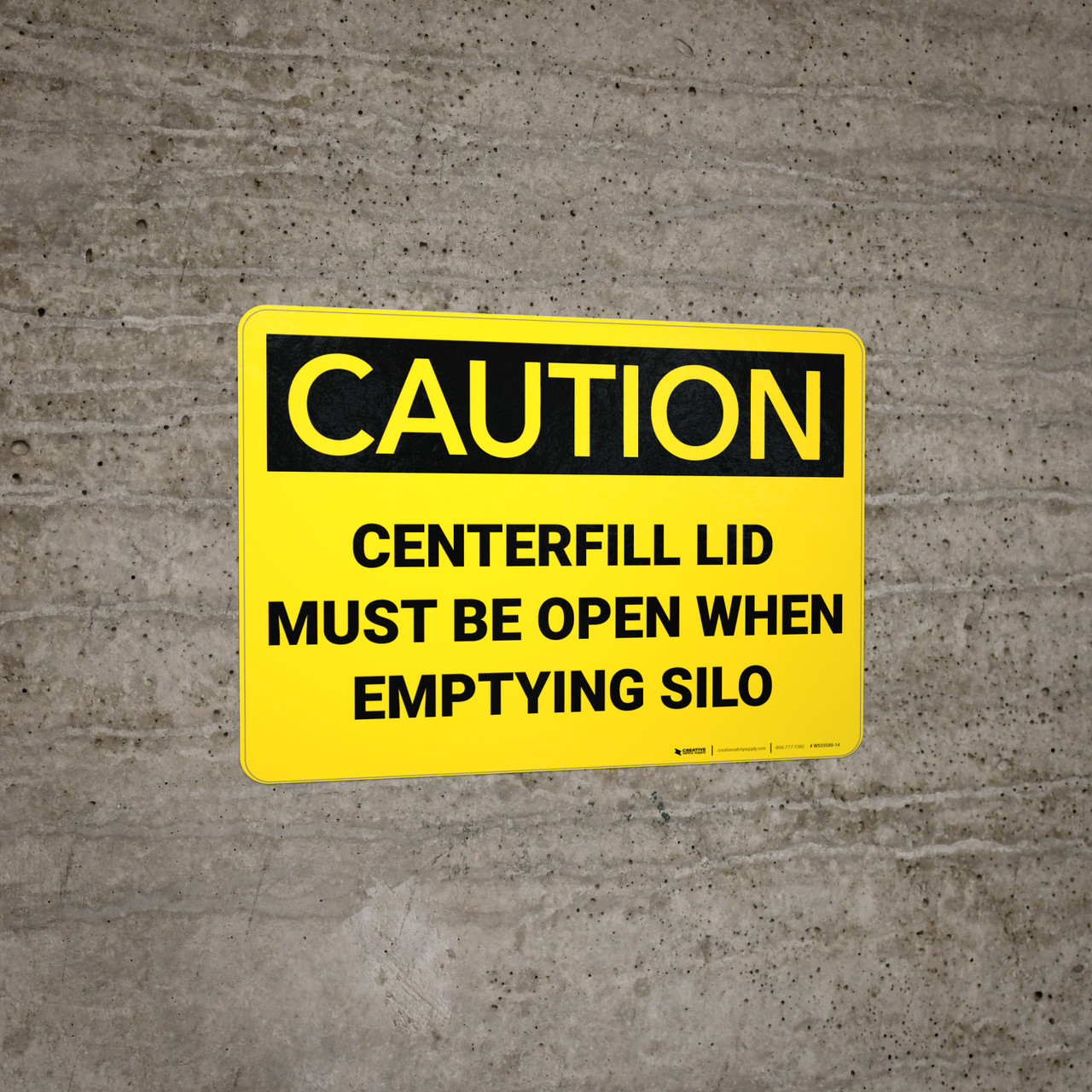 Caution: Centerfill Lid Must be Open When Emptying Silo - Wall Sign