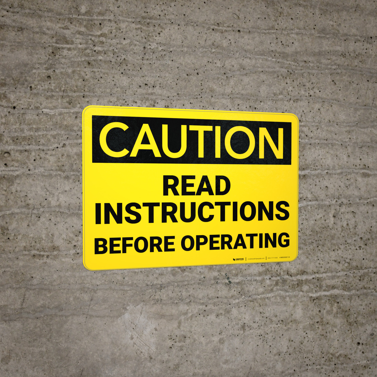 Caution: Read Instructions Before Operating - Wall Sign