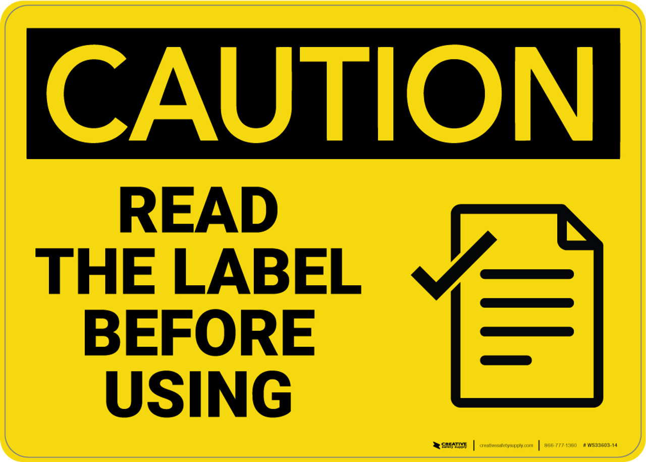 Caution: Read Label Before Using With Graphic - Wall Sign