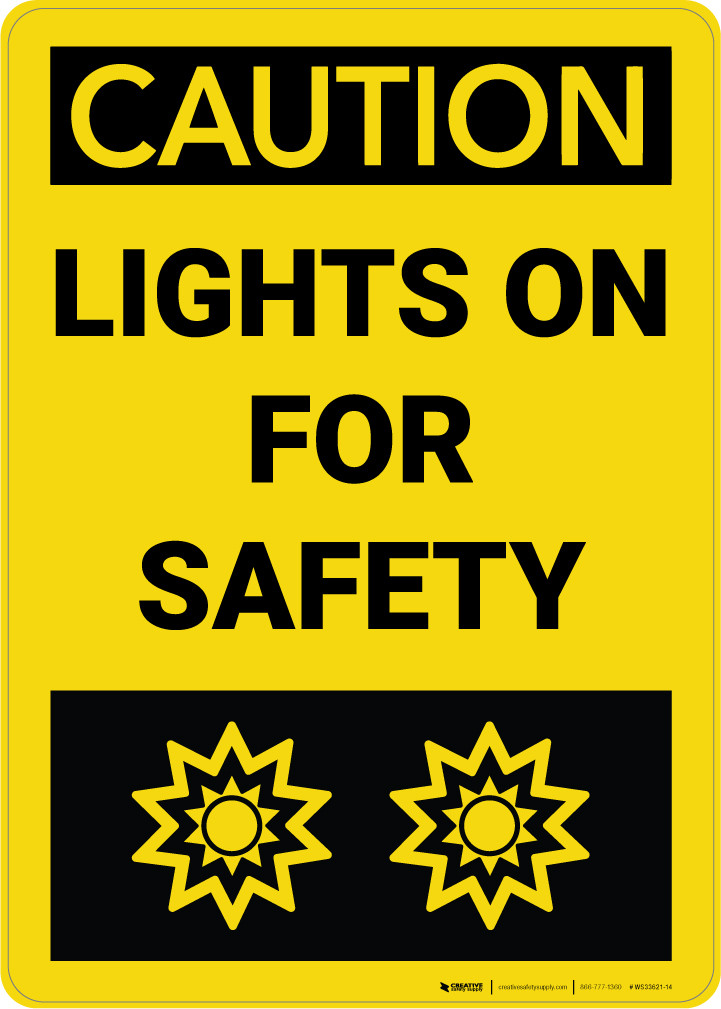 Caution: Lights On With Graphic Vertical - Wall Sign