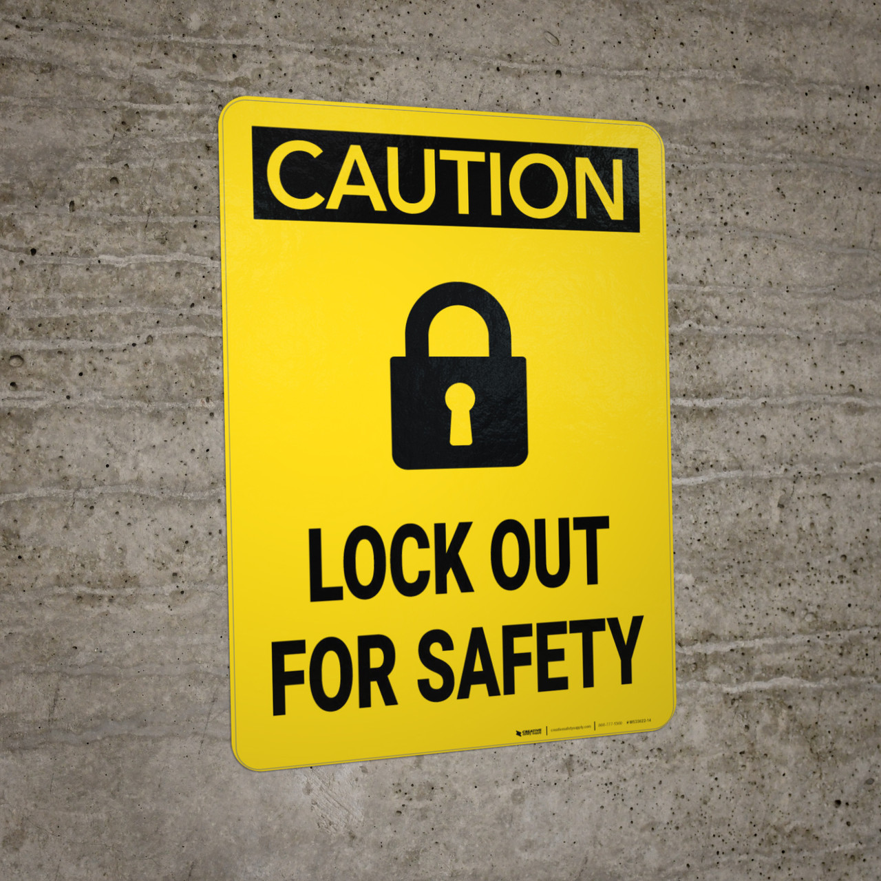 Caution: Lock Out For Safety - Wall Sign