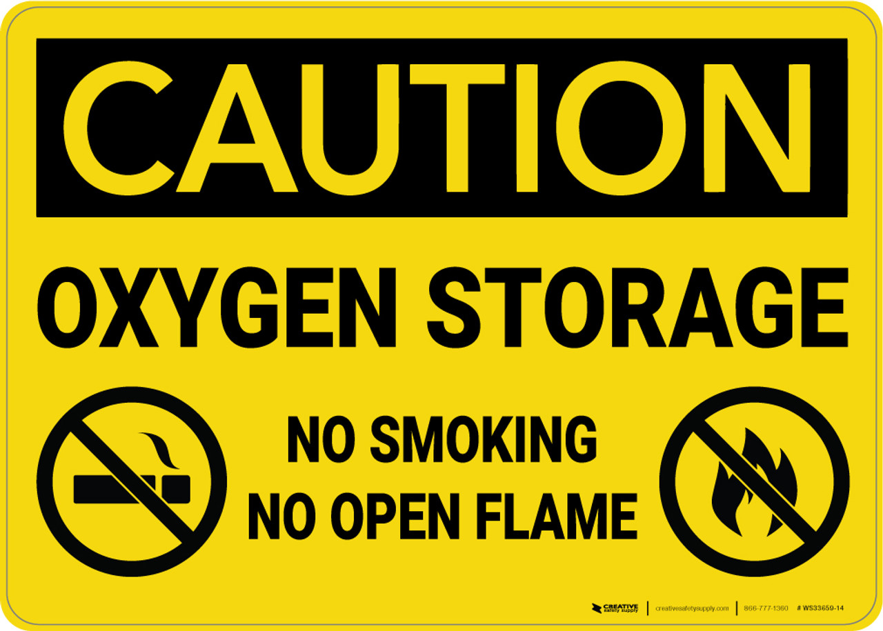 Caution: Oxygen Storage No Smoking Open Flame with Graphic - Wall Sign ... Caution: Oxygen Storage No Smoking Open Flame with Graphic - Wall Sign ...
