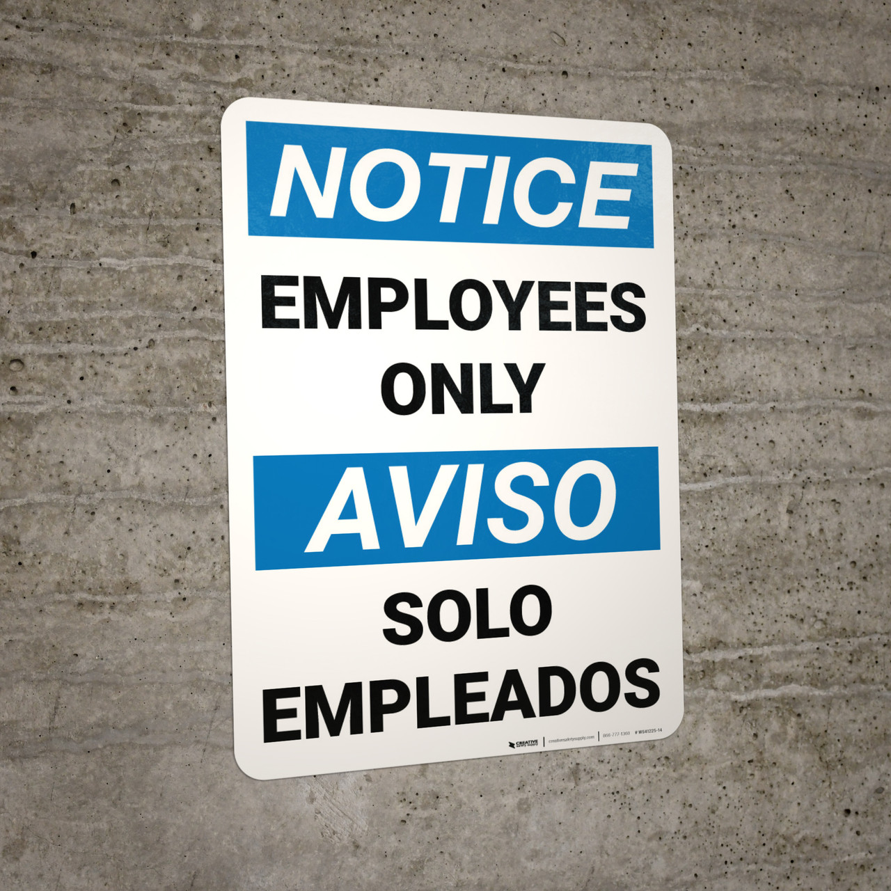 Notice: Employees Only Bilingual Spanish - Wall Sign | Creative Safety ...
