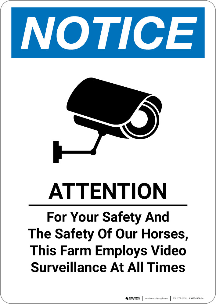Notice: Farm Employs Video Surveillance at All Times - Wall Sign ...