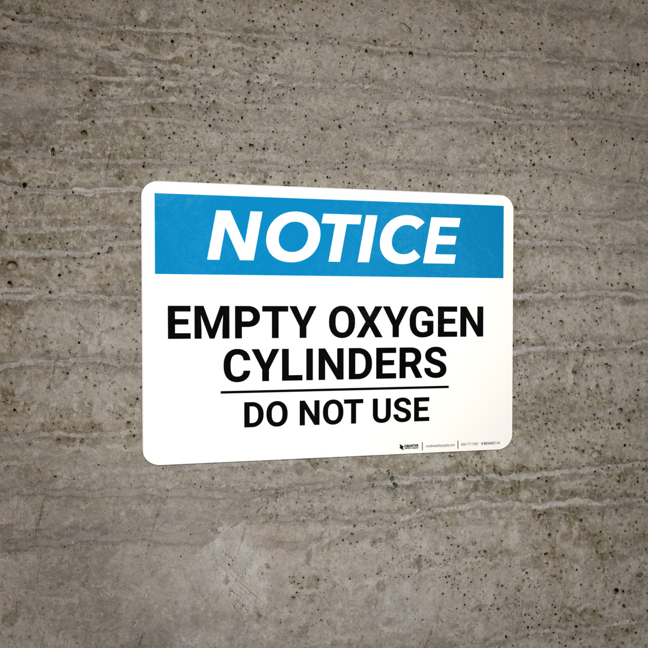 Notice: Empty Oxygen Cylinders - Wall Sign
