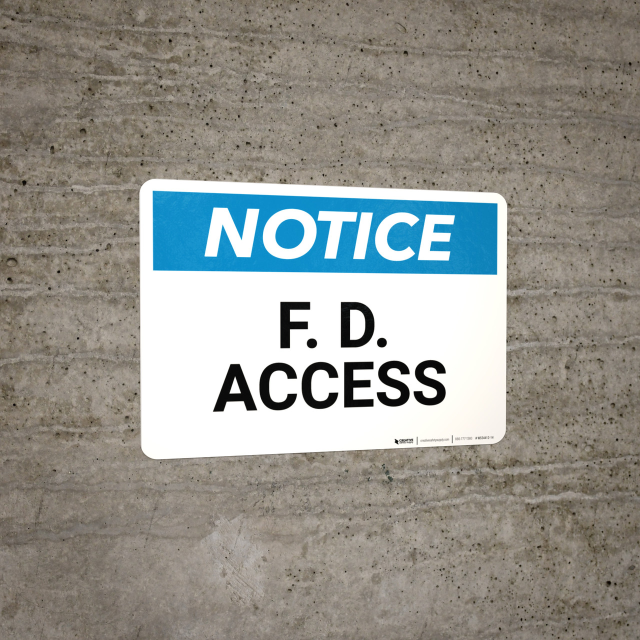Notice: F. D. Access - Wall Sign | Creative Safety Supply