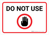 Do Not Use with Icon Landscape - Wall Sign | Creative Safety Supply