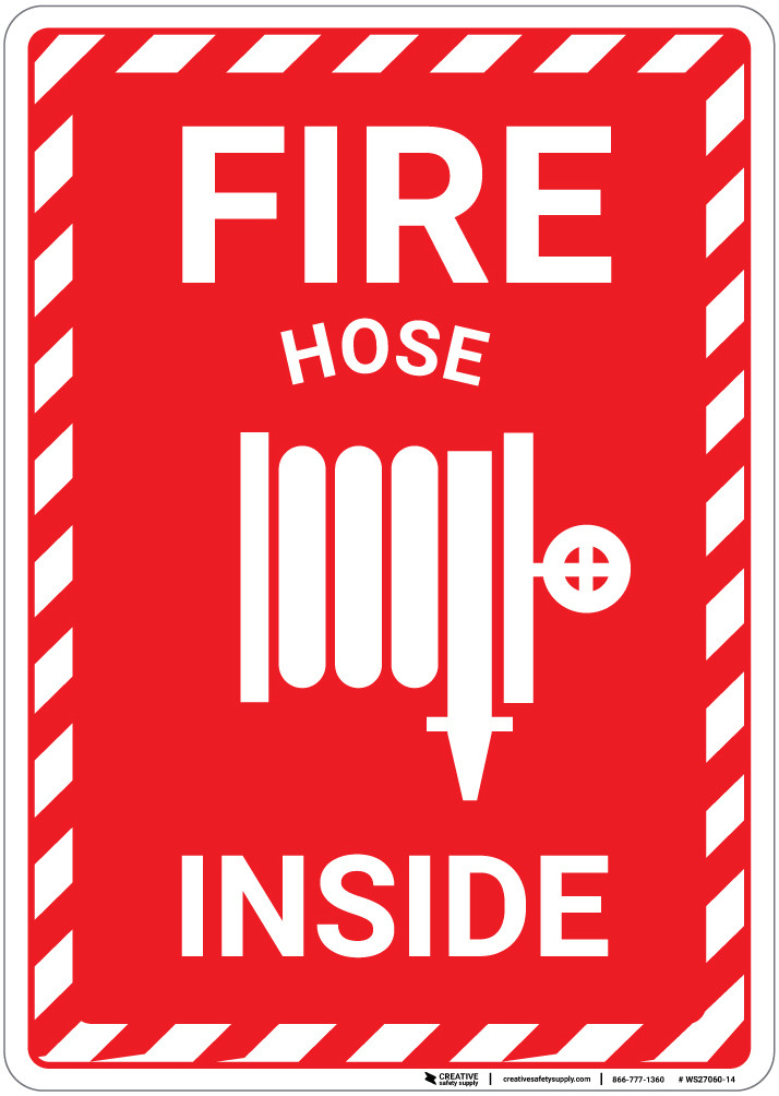 Fire Hose Inside Sign with Icon and Hazard Border Portrait - Wall Sign