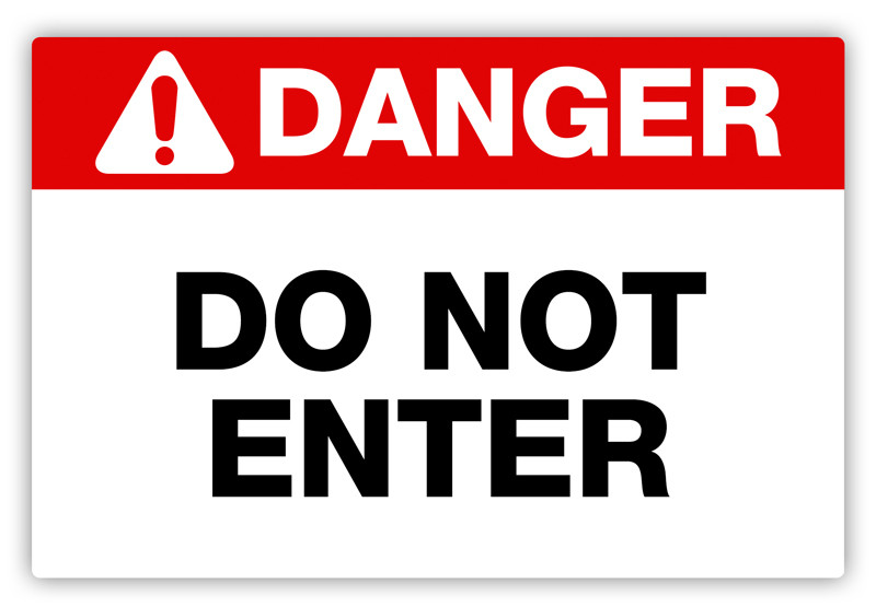 Danger - Do Not Enter Label