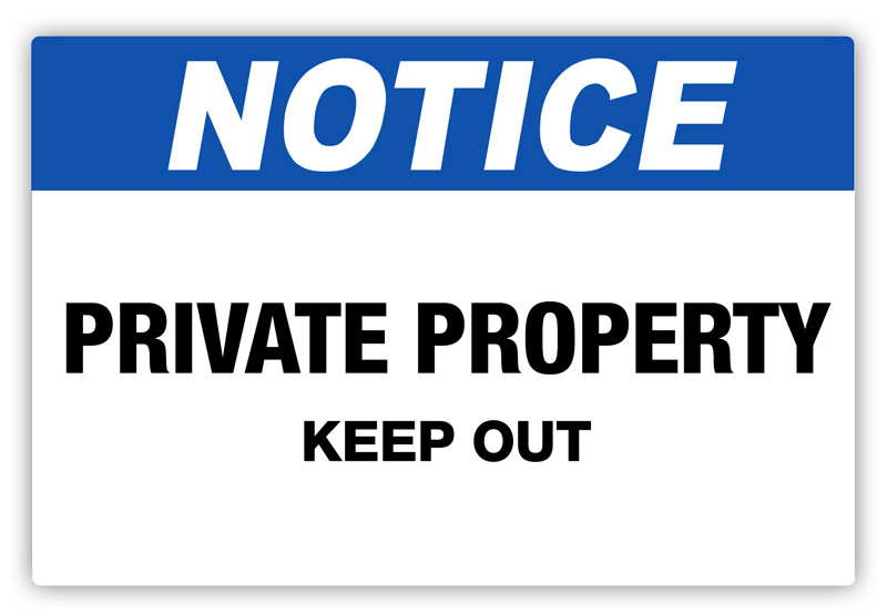 Notice - Private Property Keep Out Label | Creative Safety Supply