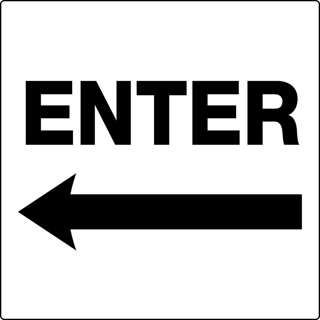 Enter Sign with a Left facing arrow