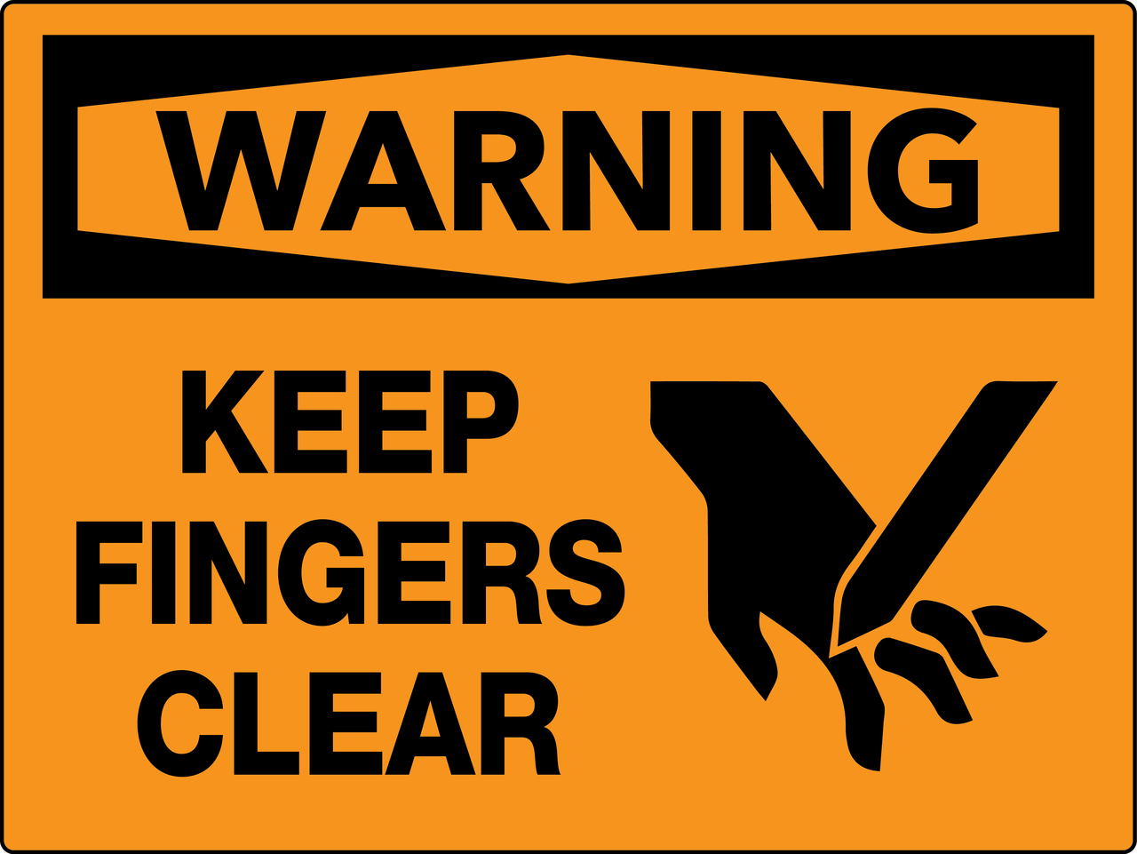 Warning Keep Fingers Clear Wall Sign