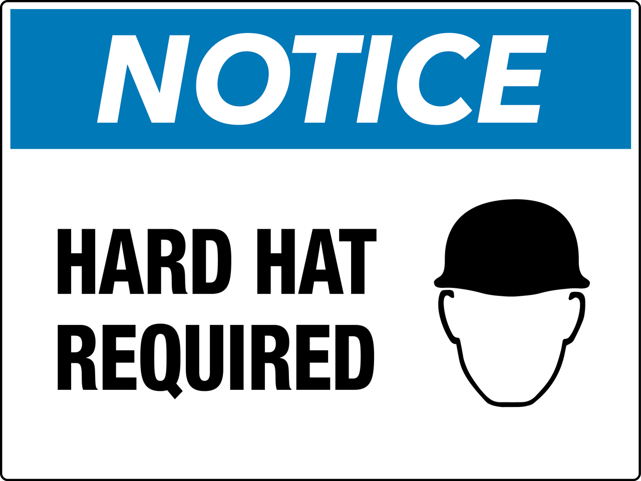 Notice Hard Hat Required Wall Sign | Creative Safety Supply
