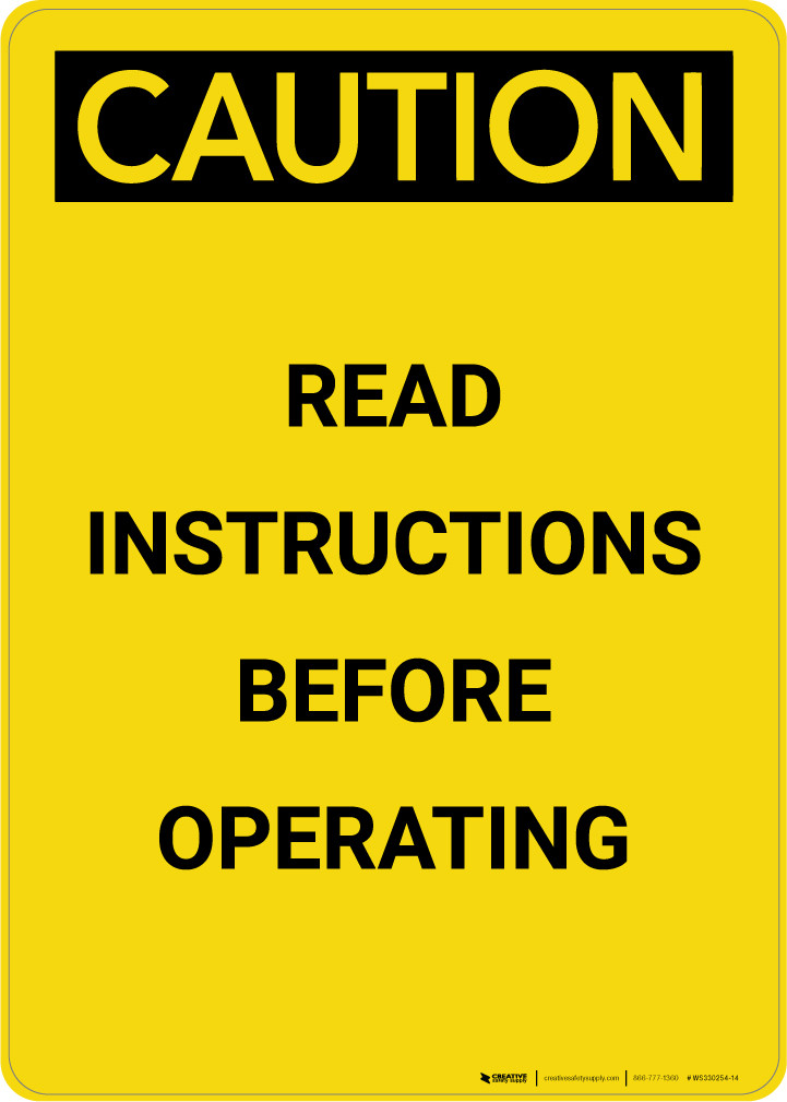 Caution: Read Instructions Before Operating - Portrait Wall Sign