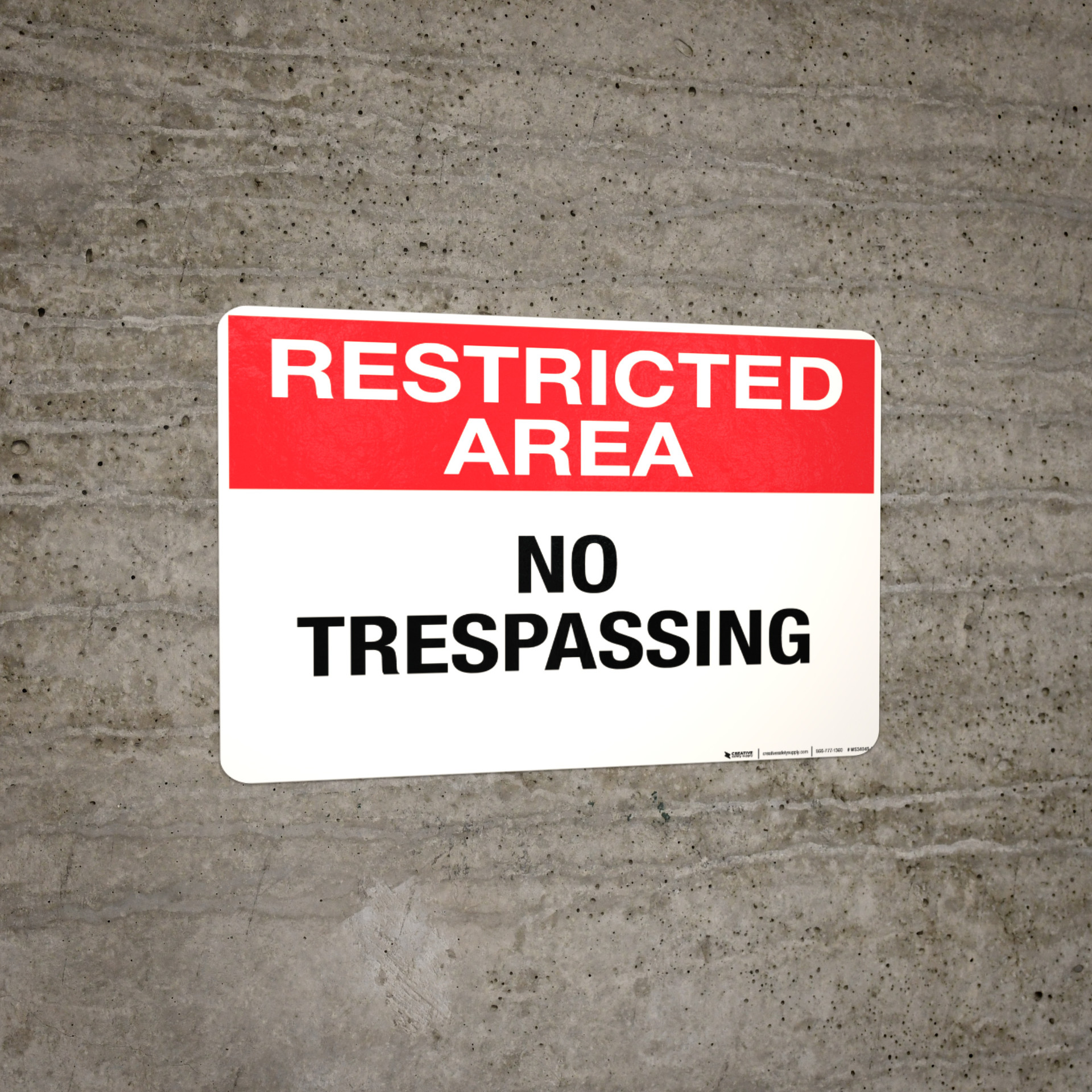 Restricted Area: No Trespassing - Wall Sign