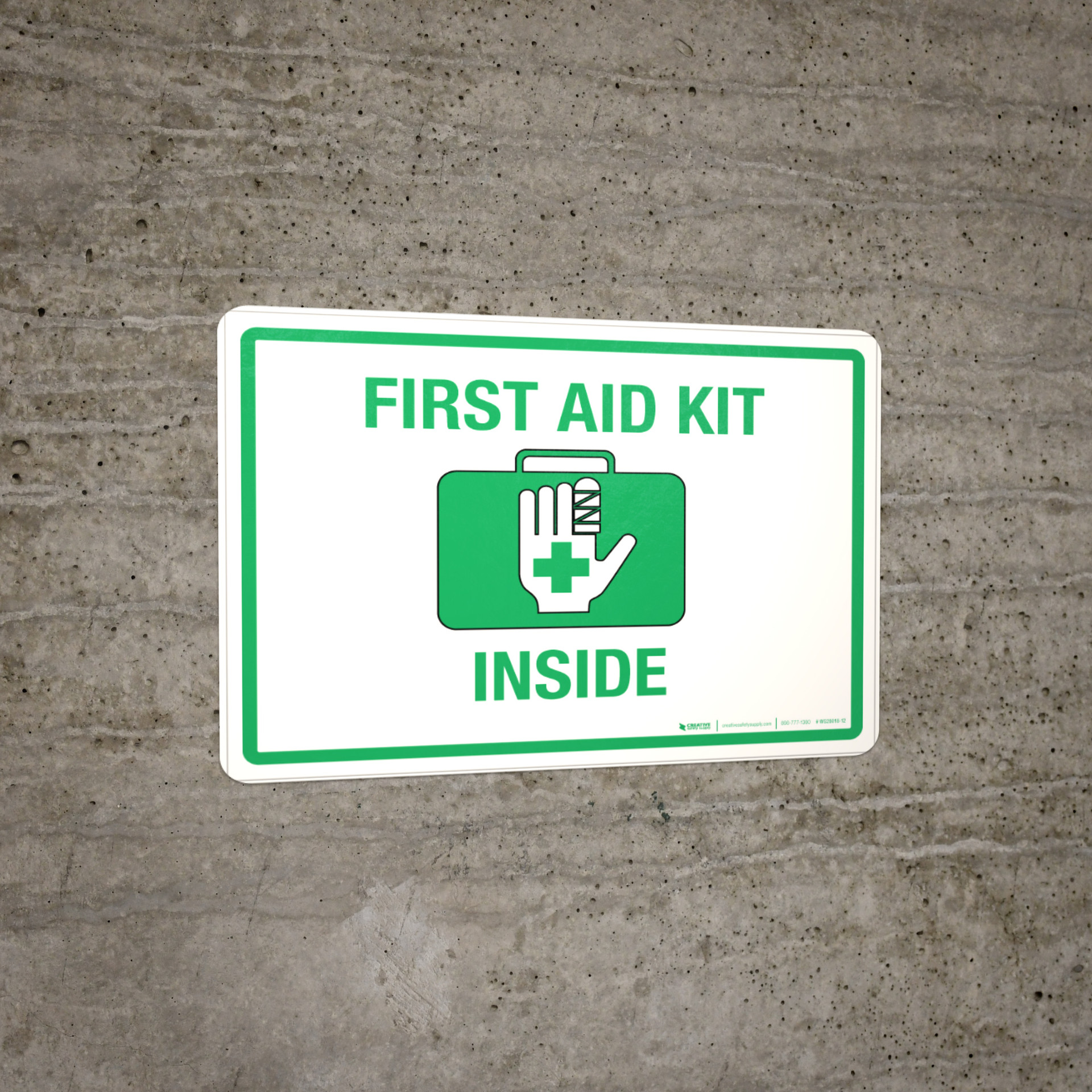 First Aid Kit Inside - Wall Sign | Creative Safety Supply