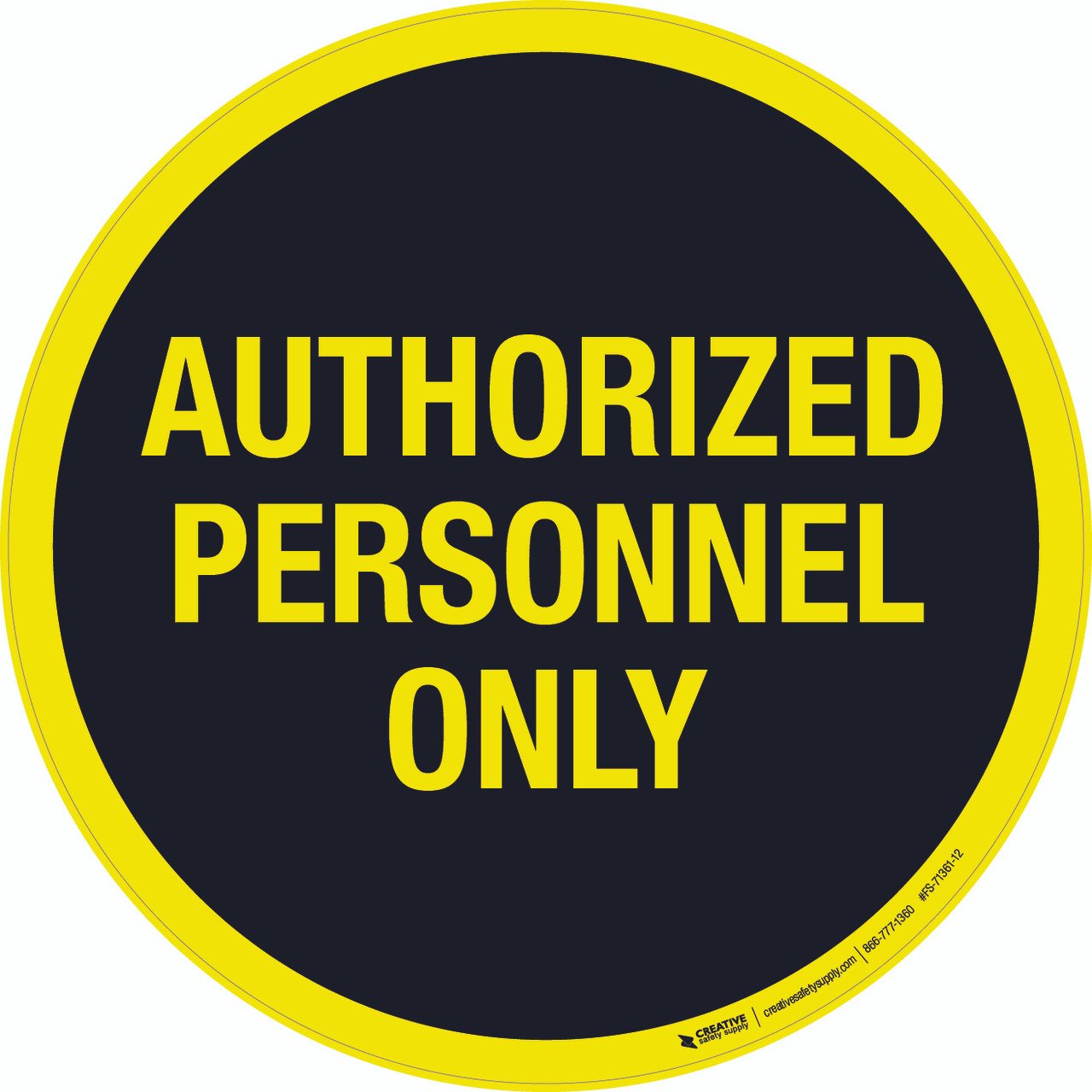 Access Signs | Creative Safety Supply