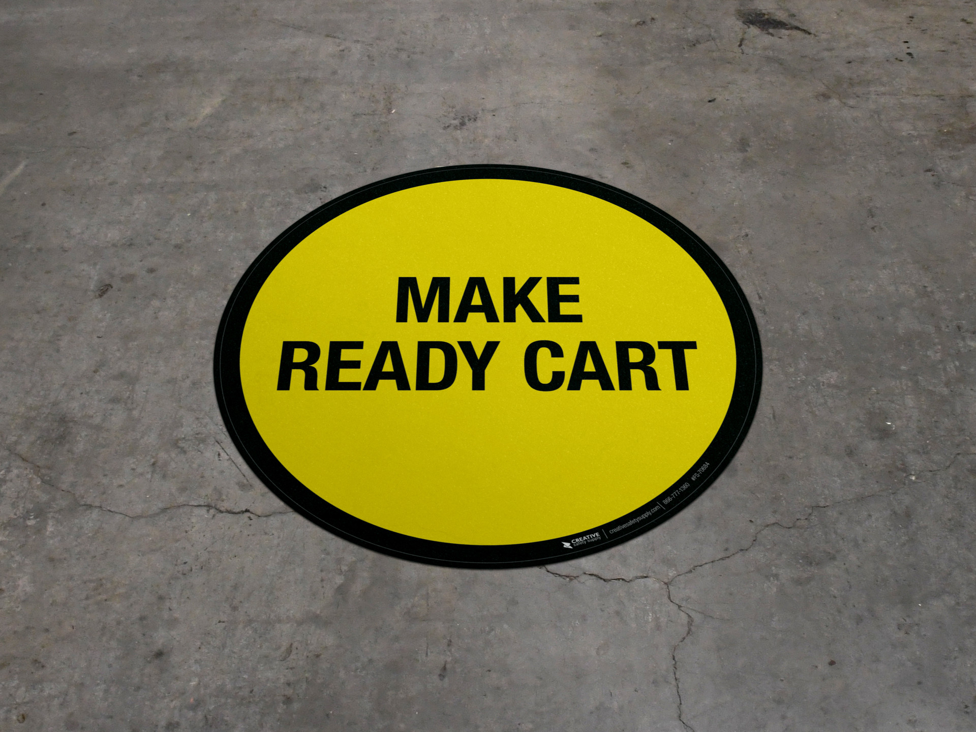 Make Ready Cart Floor Sign | Creative Safety Supply