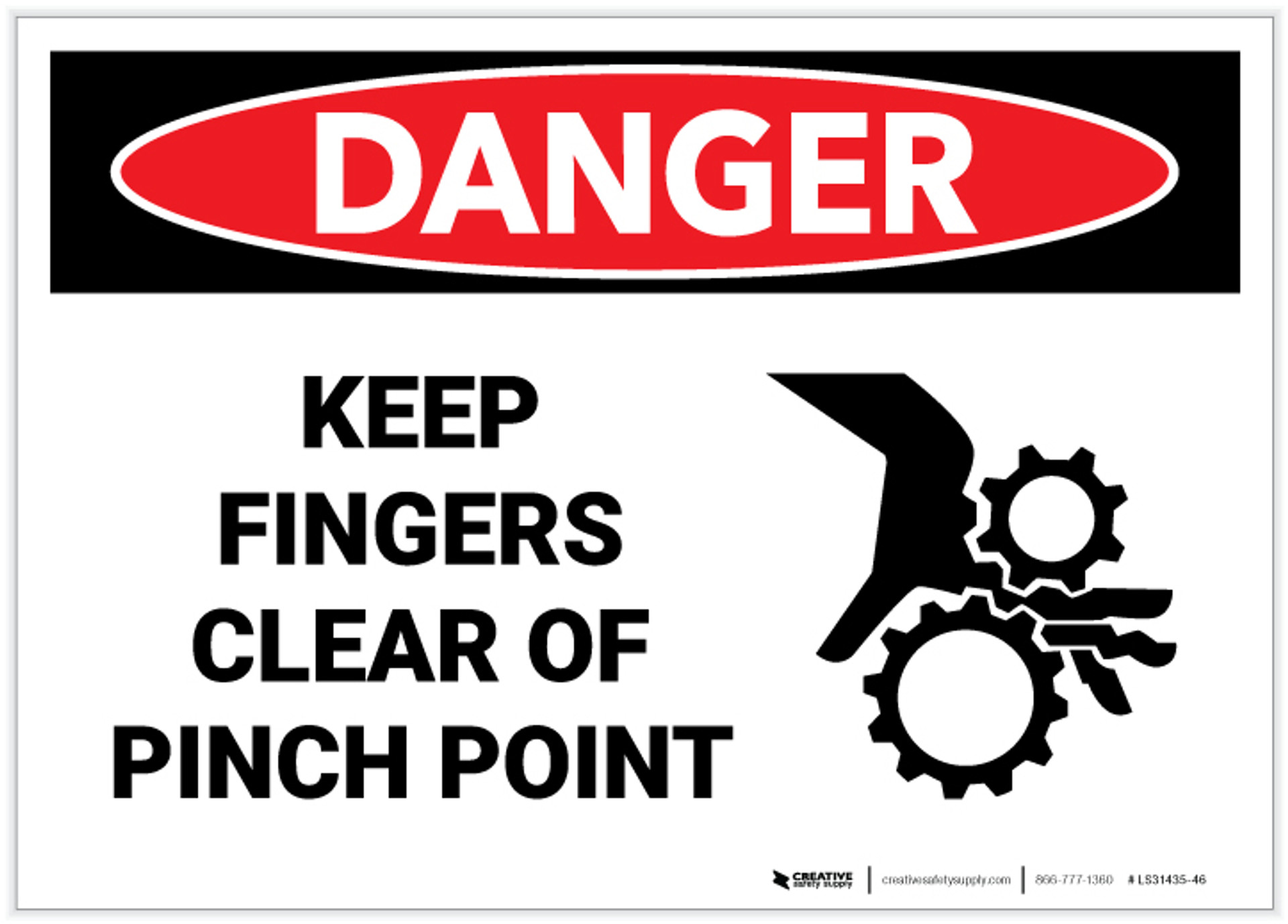 Danger: Keep Finger Clear Pinch Point - Label | Creative Safety Supply