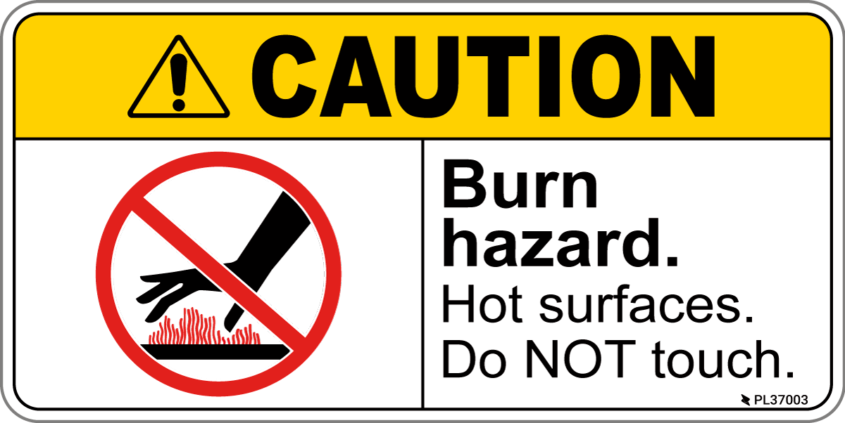 ANSI Label - CAUTION Burn hazard. Do NOT touch.