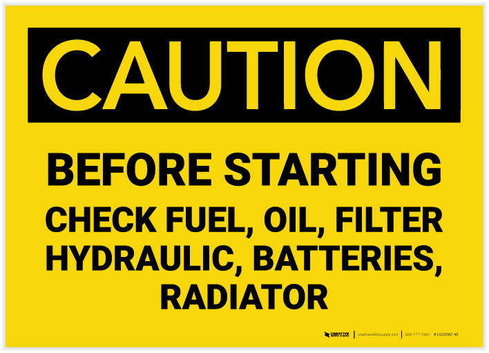Caution: Check Fuel Oil Filter Hydraulic Batteries Radiator - Label