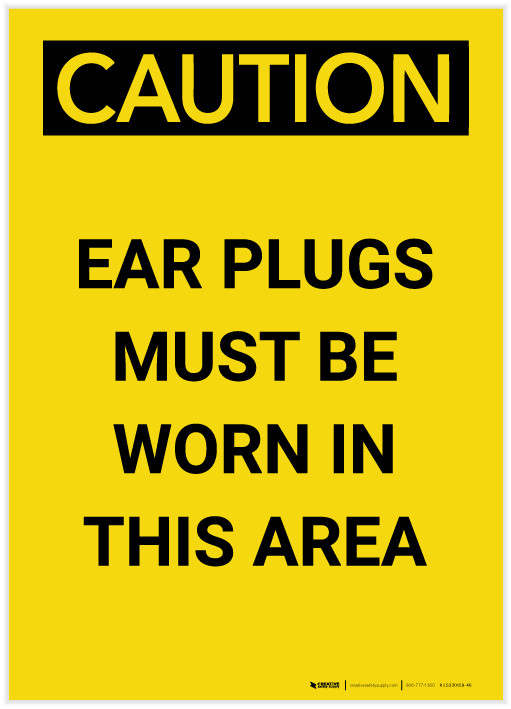 Caution: PPE Ear Plugs Must be Worn in This Area Portrait - Label
