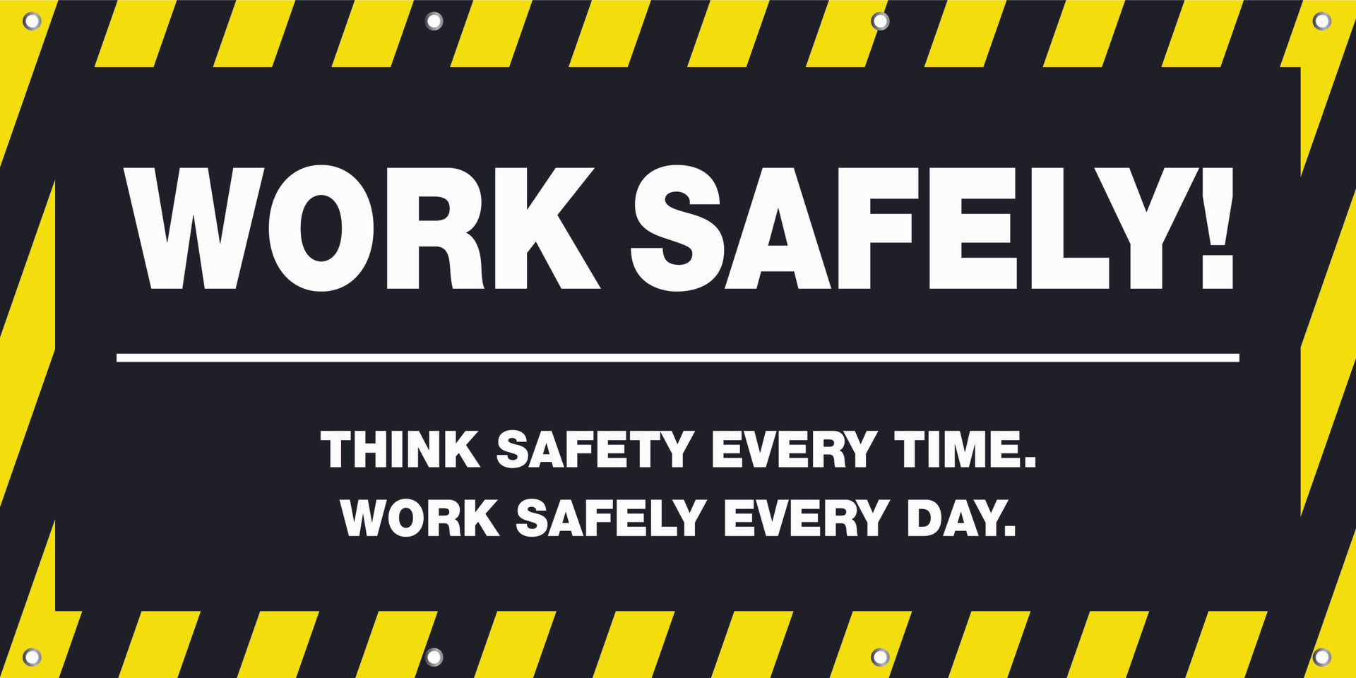 Work Safely Banner