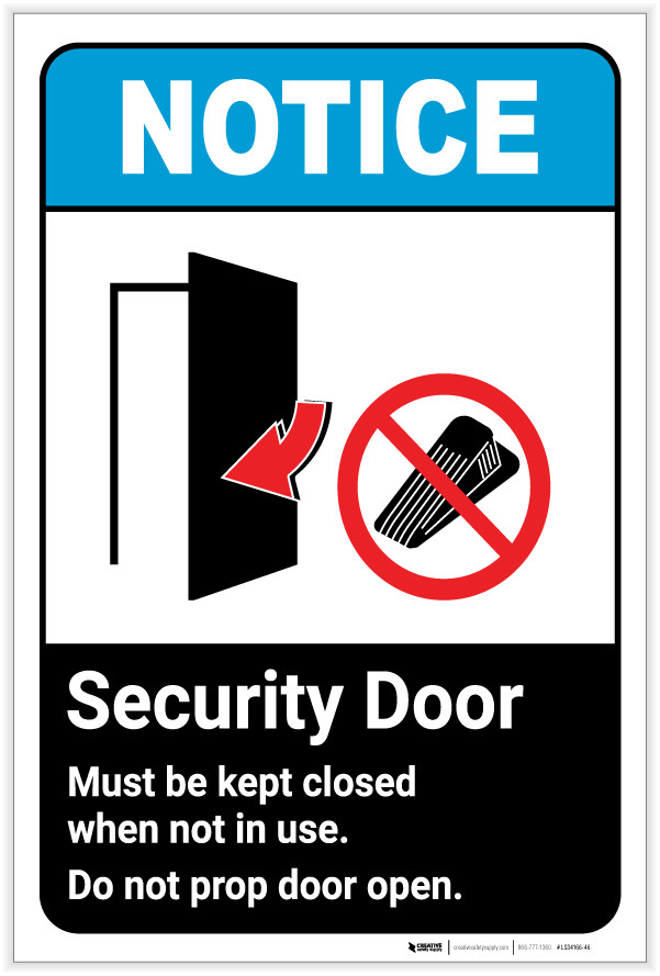 Notice: Security Door Must be Kept Closed When Not in Use - Do Not Prop ...