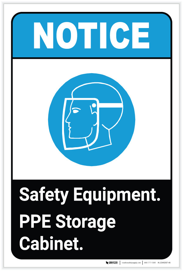 Notice: Safety Equipment PPE Storage Cabinet ANSI with Icon Portrait ...