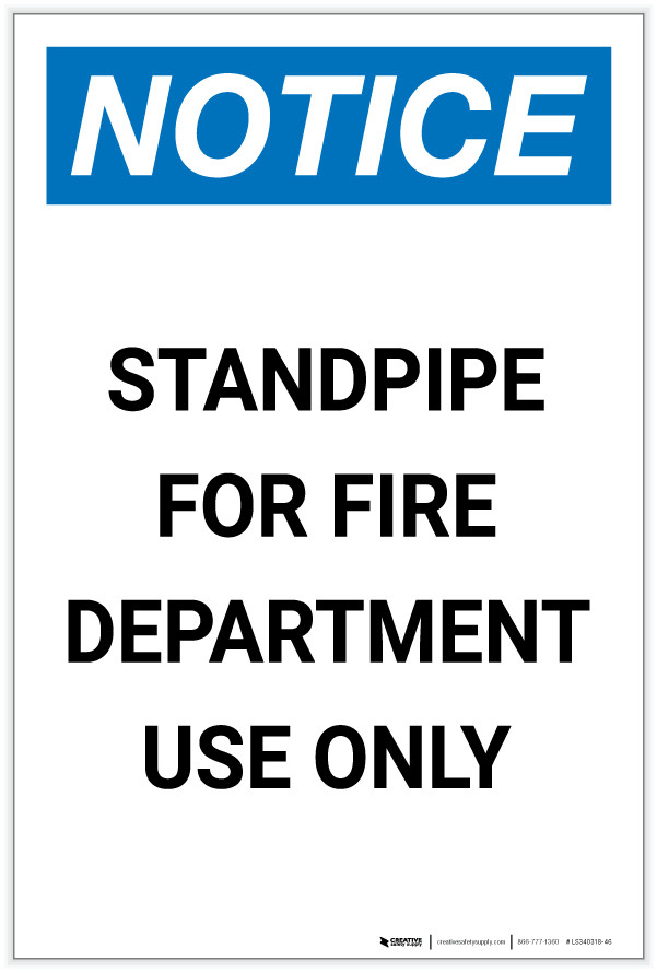 Notice: Standpipe For Fire Department Use Only Portrait - Label