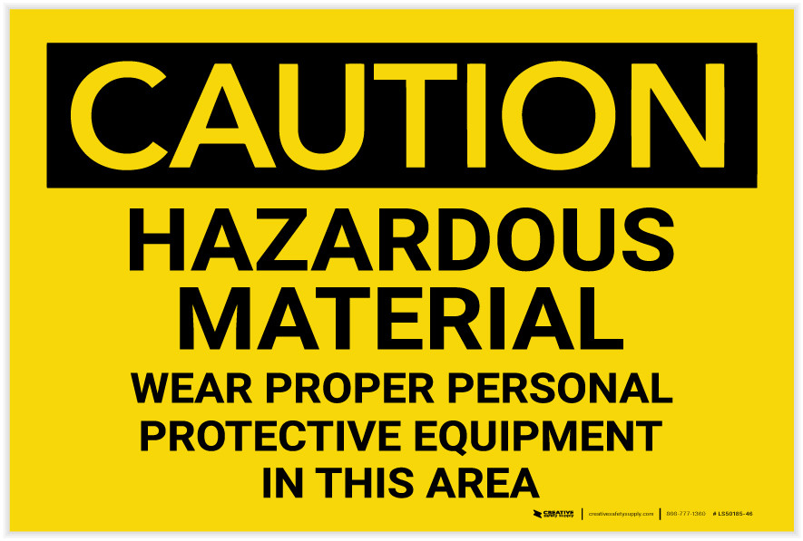 Caution: PPE Hazardous Material Wear PPE in This Area - Label ...