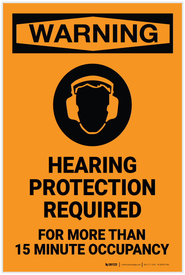 Warning: Hearing Protection Required - Label | Creative Safety Supply