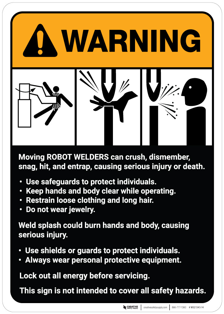 Warning: Robot Welders Machine Guidelines ANSI - Wall Sign | Creative ...