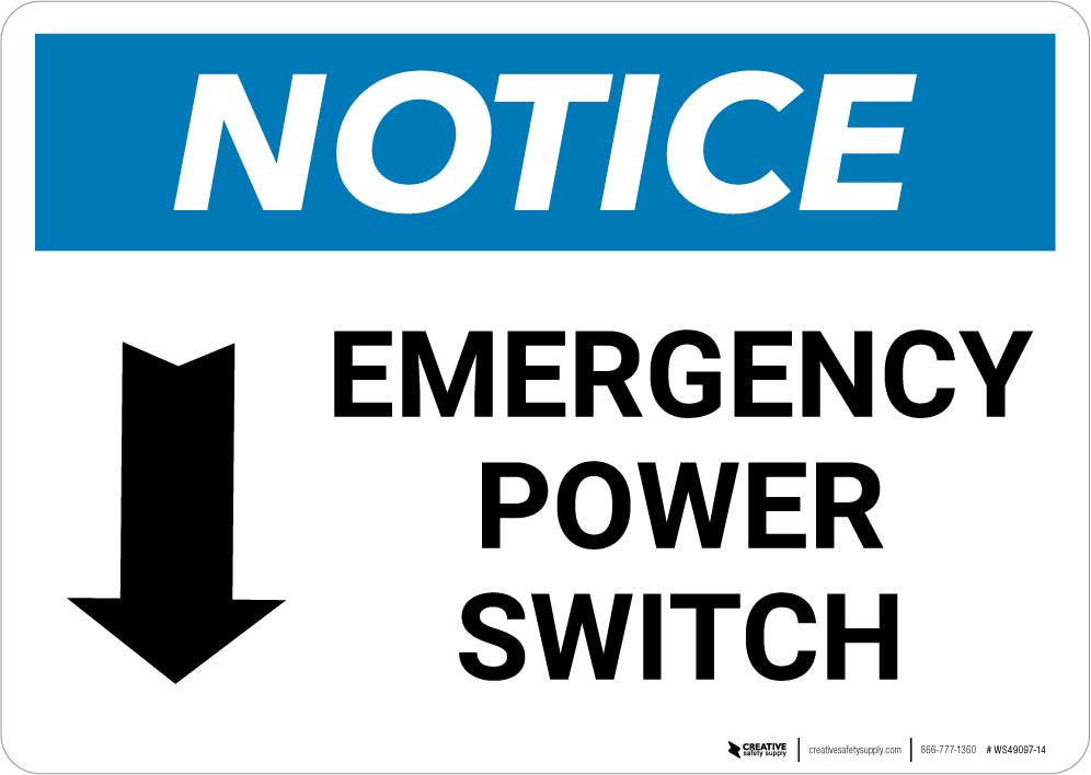 Notice: Emergency Power Switch with Down Arrow Landscape | Creative ...