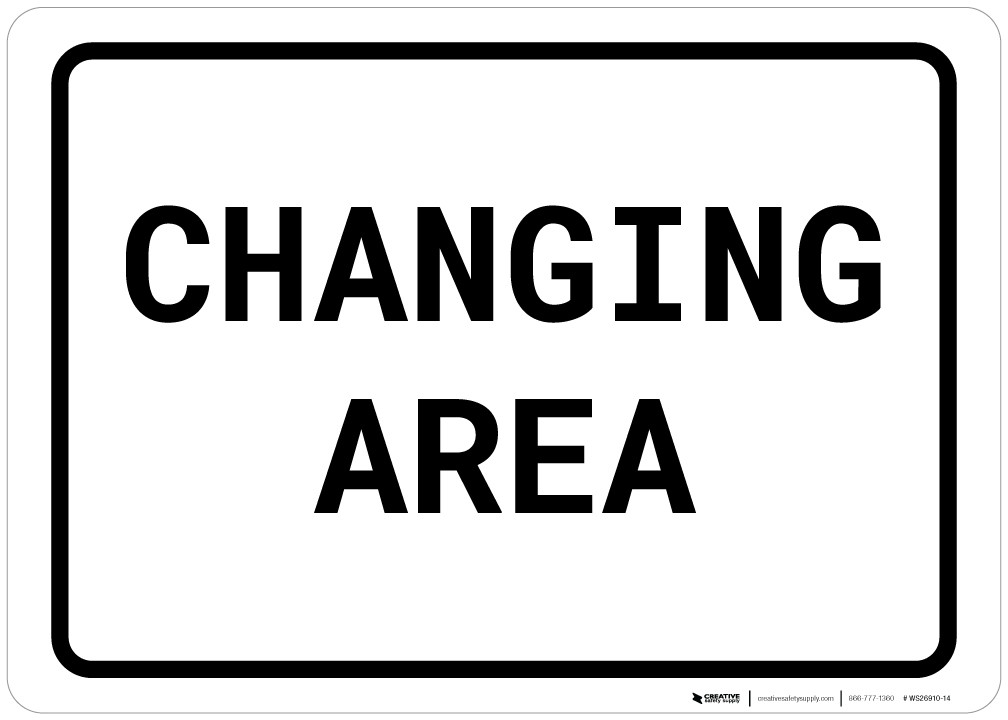 Changing Area Landscape - Wall Sign | Creative Safety Supply