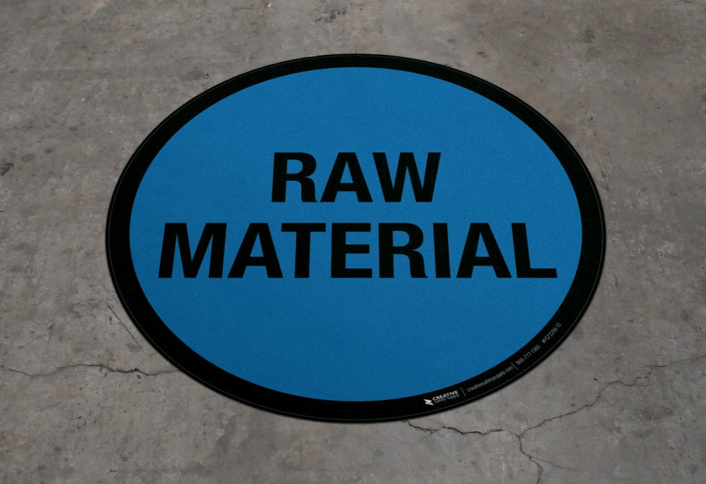 Raw Material - Floor Sign